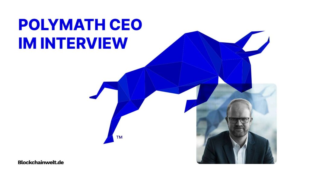 Polymath, Polymesh und POLYX - Das Experteninterview