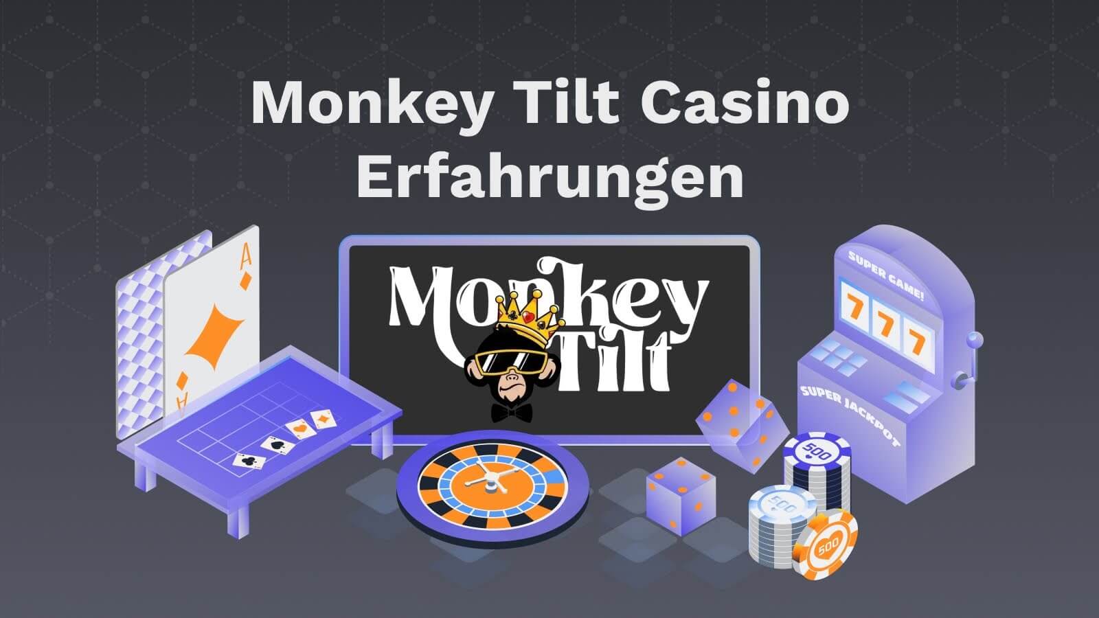 Monkey Tilt Erfahrungen und Bewertung 2026