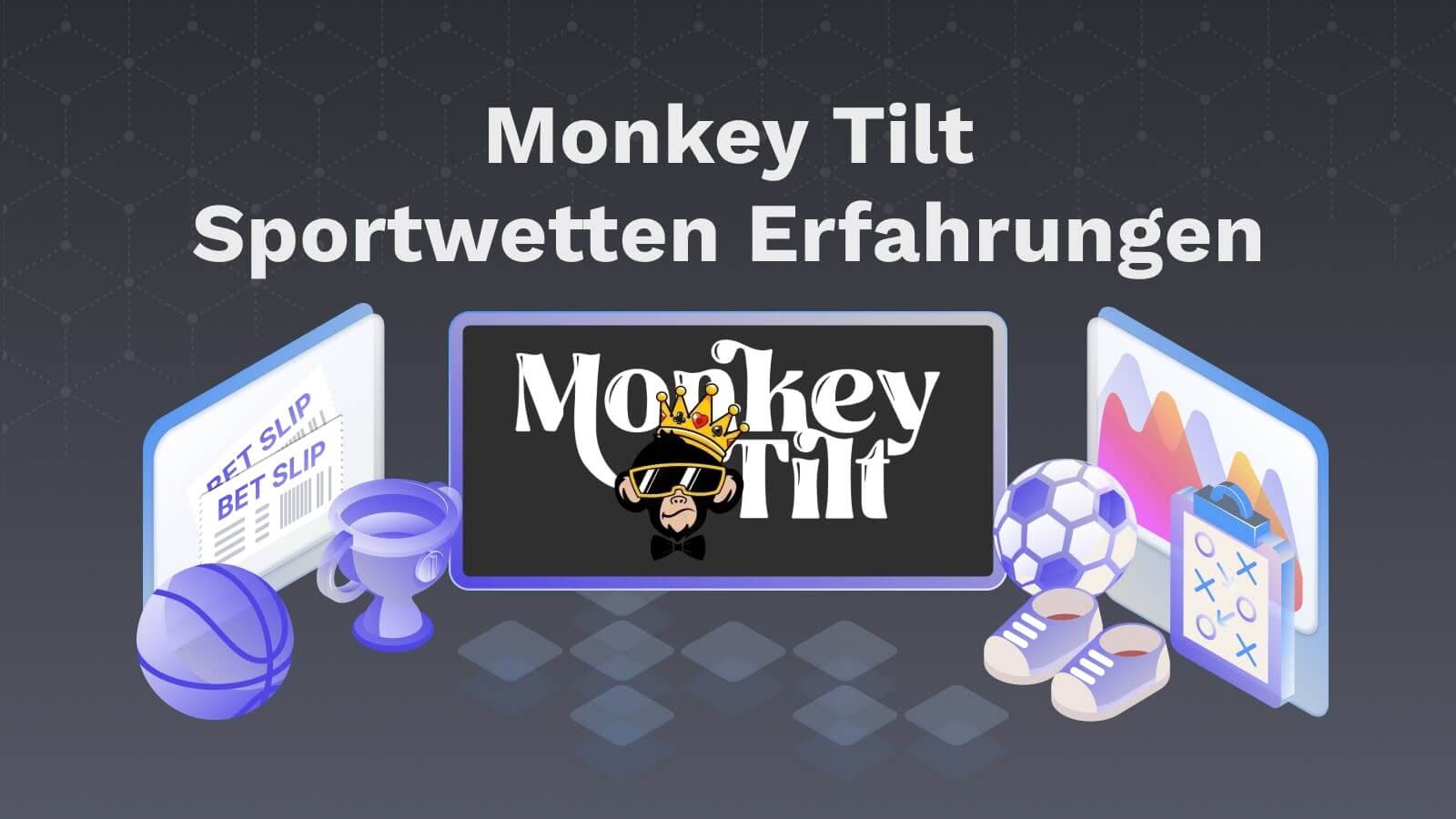 Monkey Tilt Sportwetten Erfahrungen und Bewertung 2026